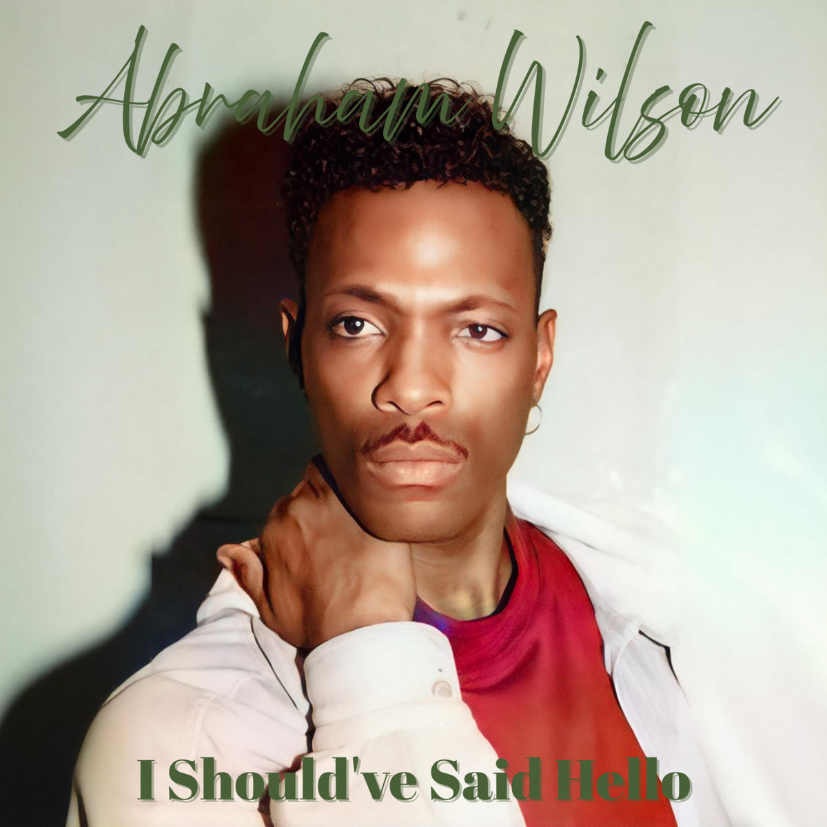 ANOTHER SONICSOUL FAVORITE: ABRAHAM WILSON „I Should’ve Said Hello ...